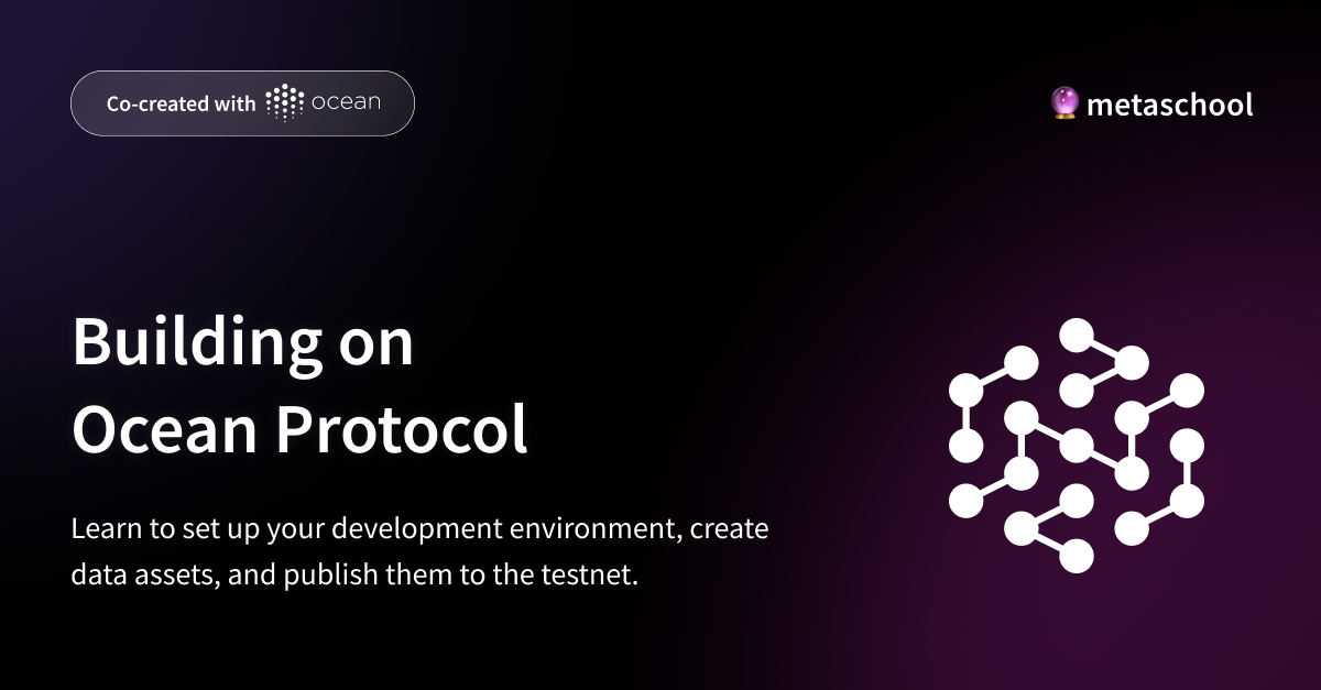 Building on Ocean Protocol - Metaschool